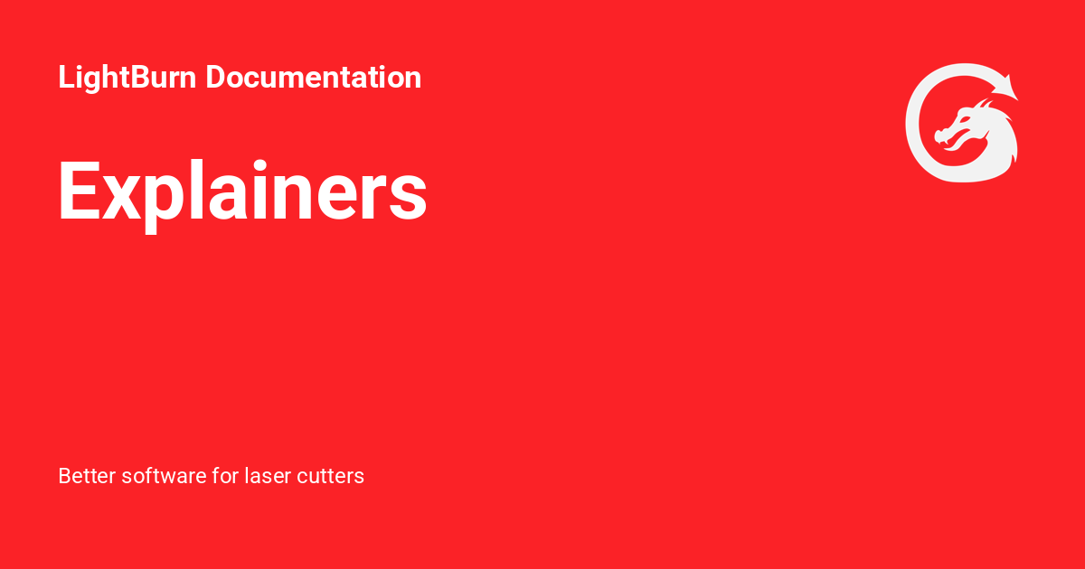 Explainers - LightBurn Documentation