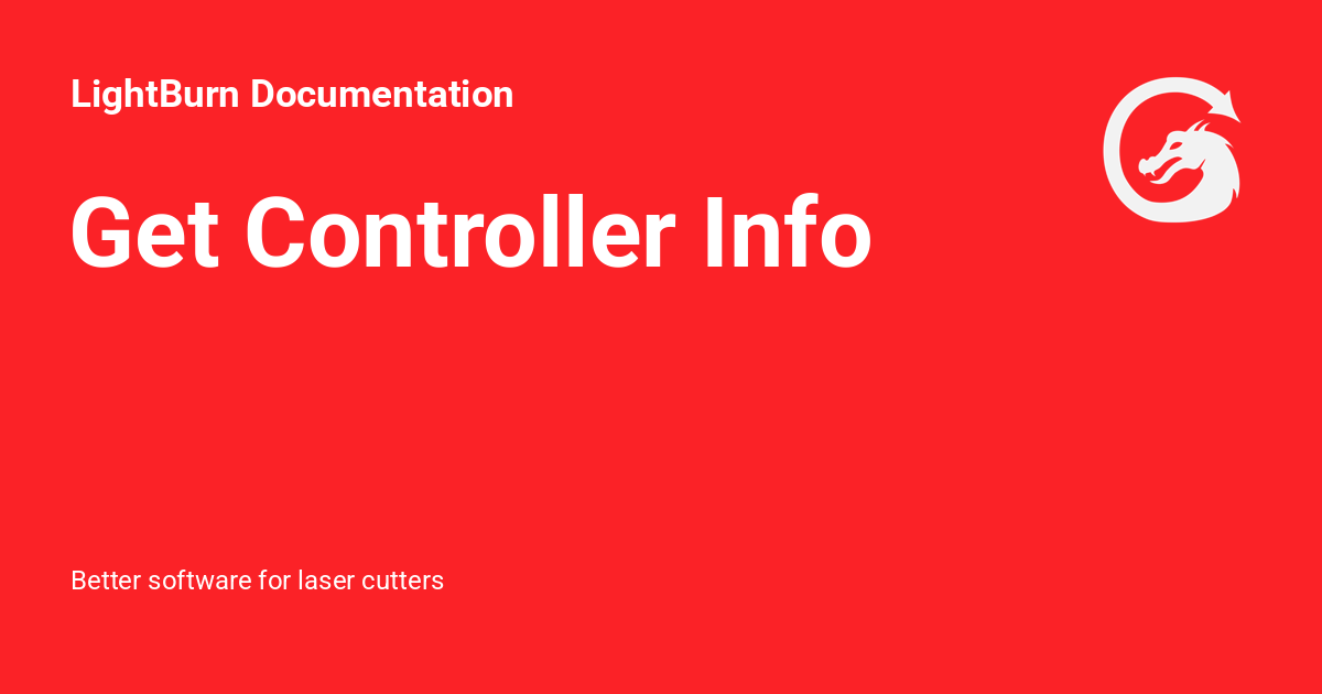 Get Controller Info - LightBurn Documentation
