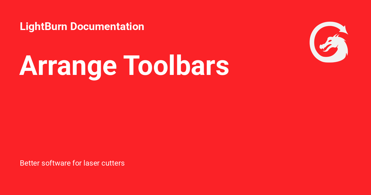 Arrange Toolbars - LightBurn Documentation