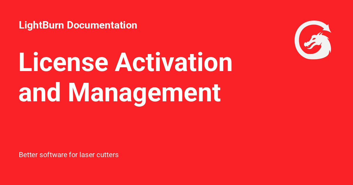 License Activation and Management - LightBurn Documentation
