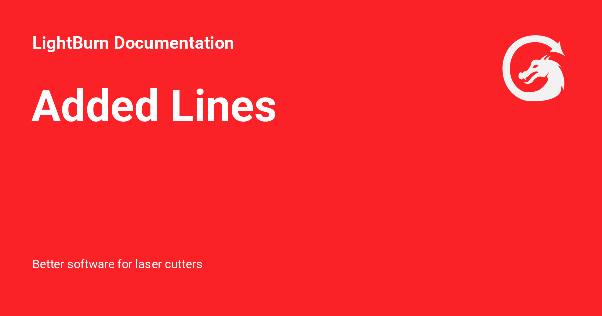 Added Lines - LightBurn Documentation